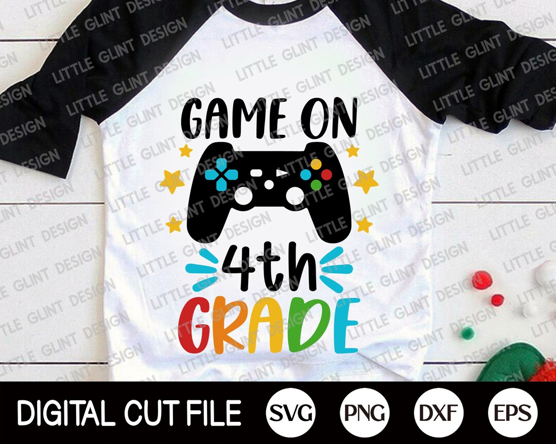 Back to School Svg, Game on 4th Grade Svg, 1st Day of School, Fourth ...