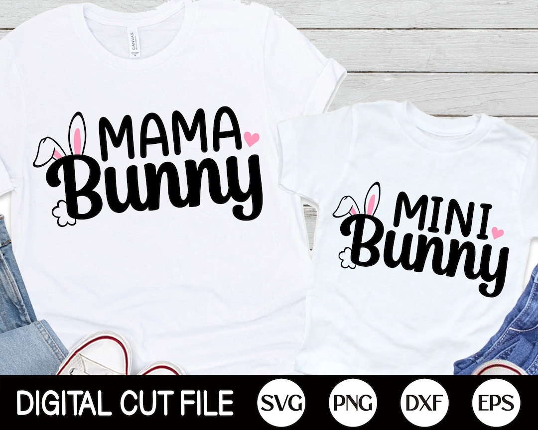 Mama and Mini Bunny Bundle, Happy Easter SVG, Easter Bunny Svg, Baby ...