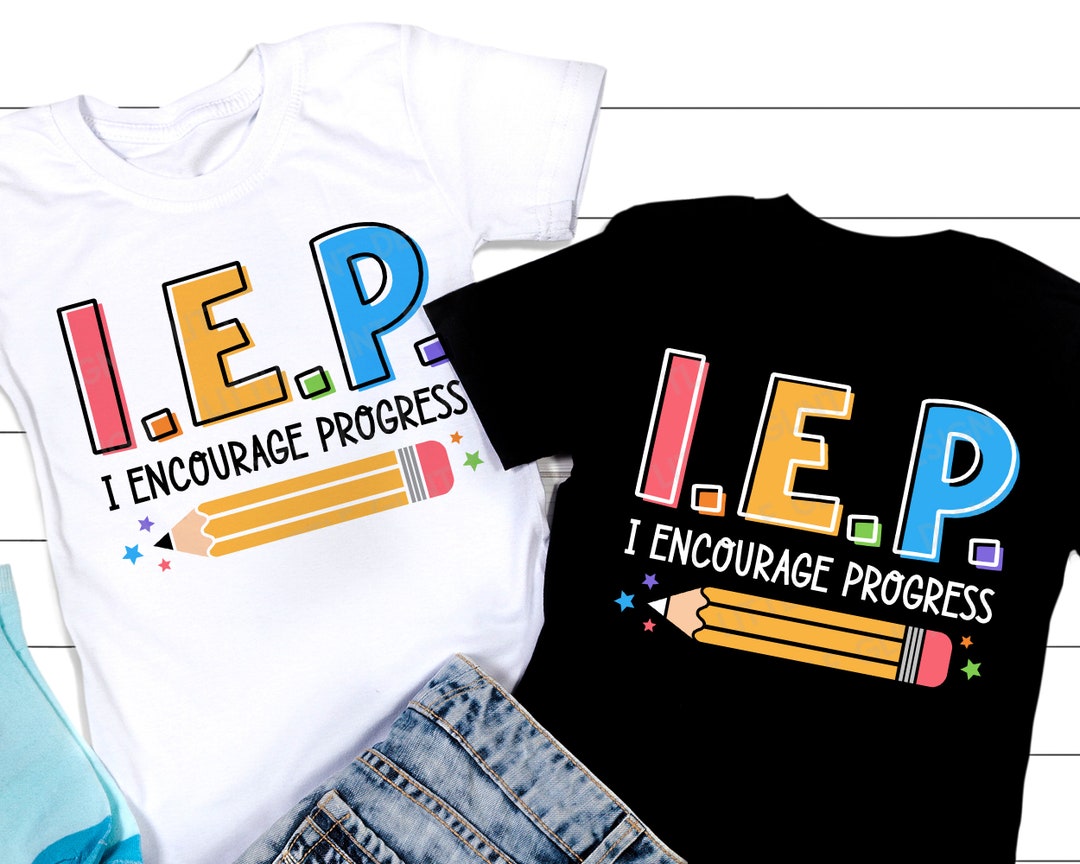 I.E.P. I Encourage Progress SVG, Back to School Svg, Teacher ...