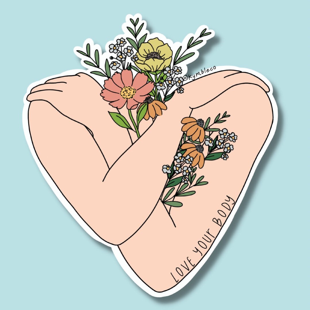 Love Your Body Sticker, Self Love Sticker, Wildflower Sticker, Floral ...