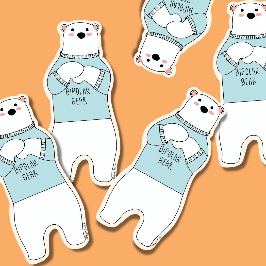 Bipolar Sticker, Bipolar Bear Sticker, Mental Health Sticker, Mental ...