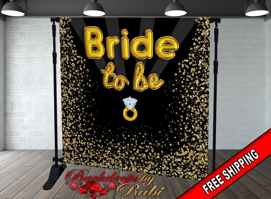 Bride to Be, Bride to Be Backdrop, Bride to Be Background, Bride to Be ...
