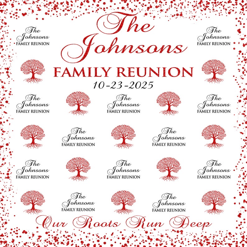 Family Reunion Backdrop, Family Reunion Step and Repeat, Family Reunion ...