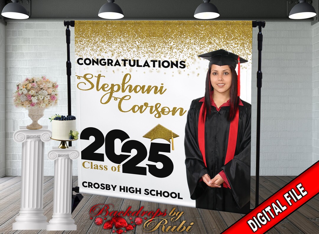Graduation Backdrop, Sweet 16, Graduation Photo Booth, Class of 2025 ...