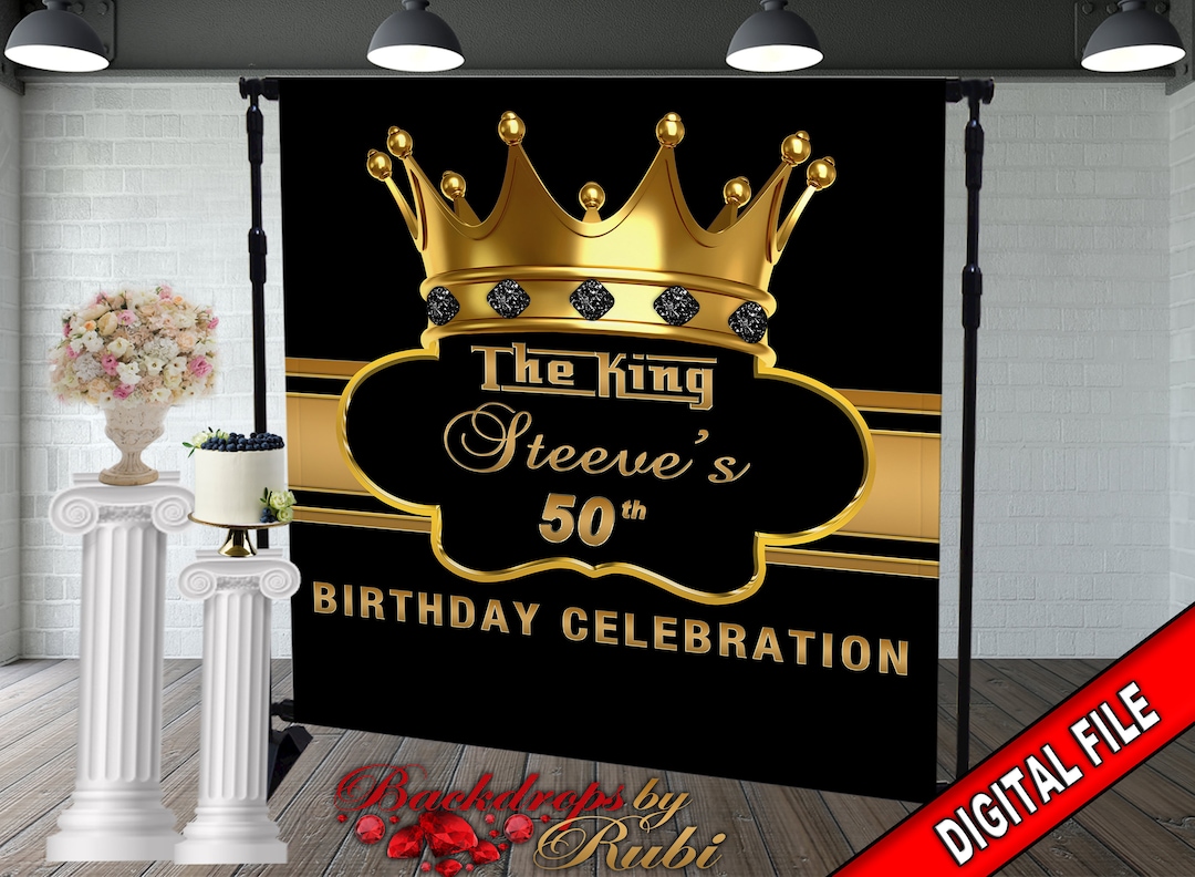 Men's Birthday Backdrop, the King Men's Backdrop, 60th, Men's Crown ...