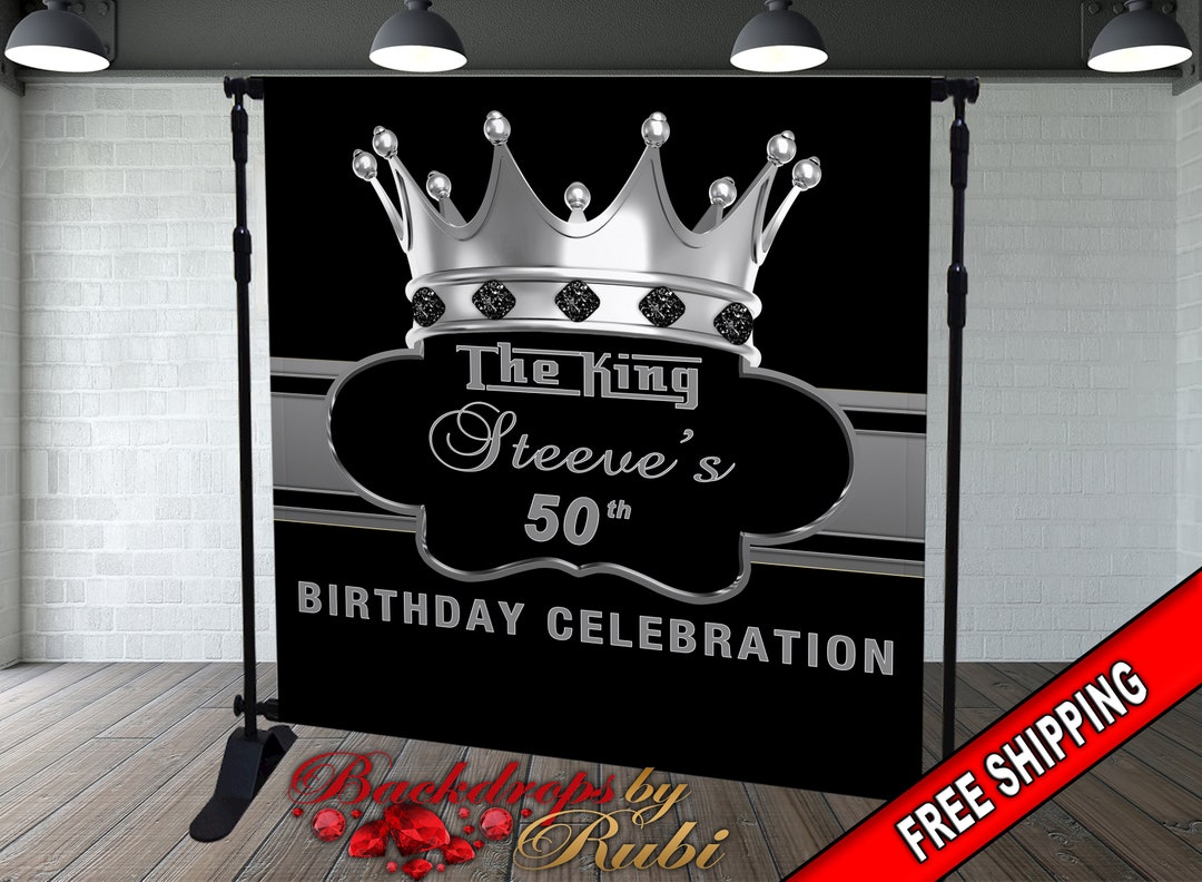 Men's Birthday Backdrop, the King Men's Backdrop, 60th, Men's Crown ...