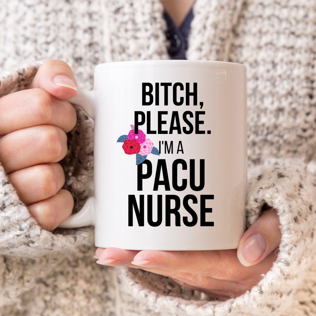 PACU Nurse Gift for PACU Nurse Funny Nurse Appreciation Coffee Cup Mug ...