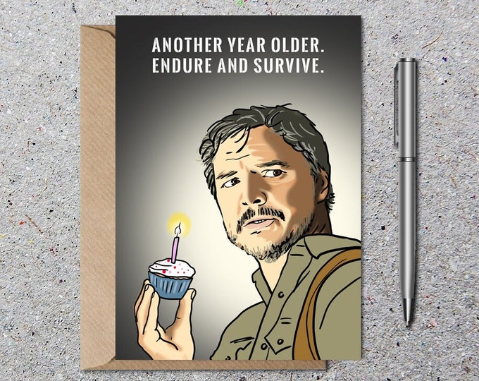 Ellie Birthday Card, the Last of Us Greeting Card, Ellie Best Quote ...
