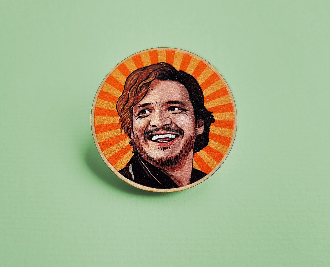 Pedro Pascal Pin Badge, Geeky Brooch, Stocking Filler, Funny Birthday ...