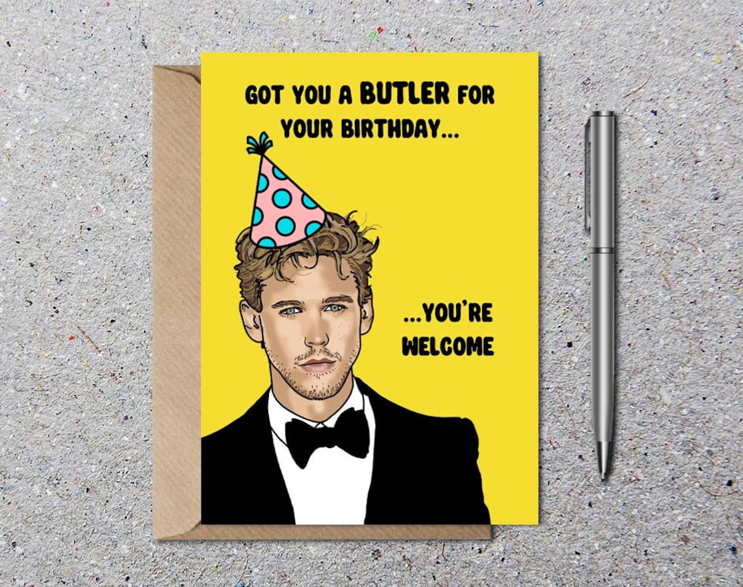 Austin Butler Birthday Card, Greetings Card, Funny Blank Card With ...