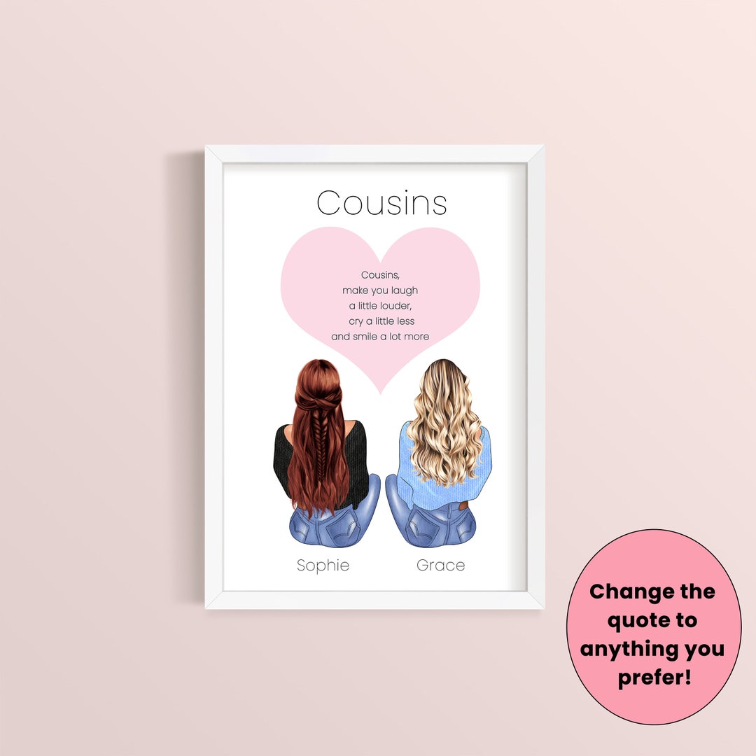 Personalised Cousin Print, A4 or A5, Gift, Best Friends, Family ...