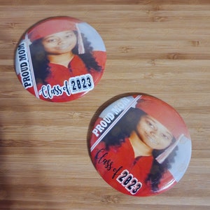 Custom Graduation Buttons|custom Birthday Pin|we Design From Start to ...