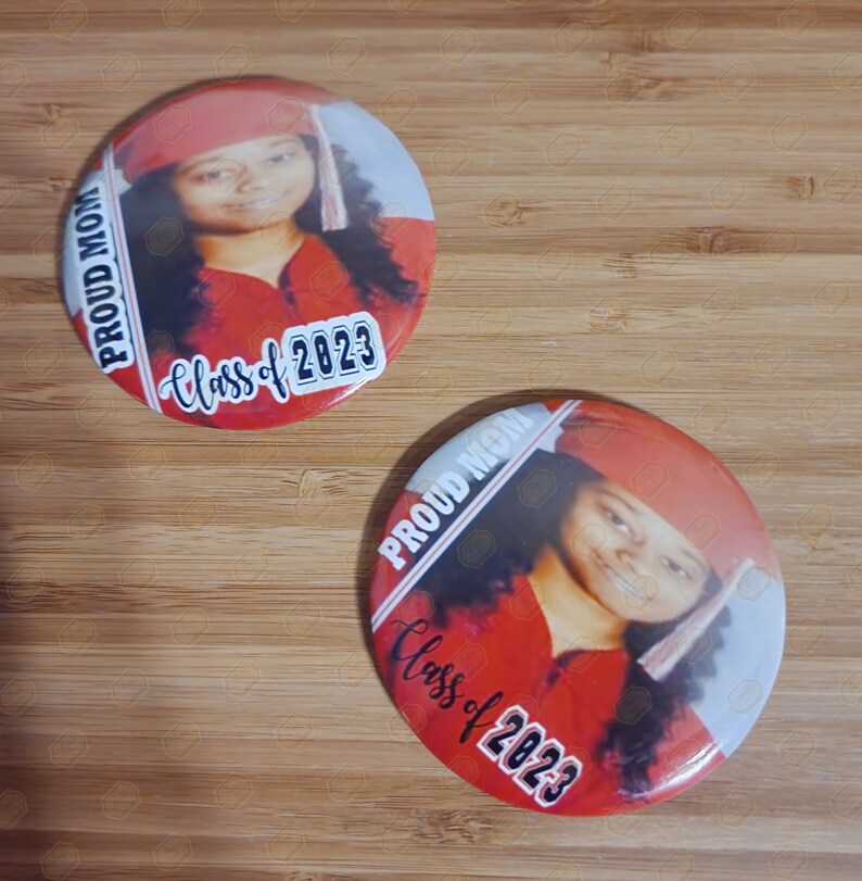 Custom Graduation Buttons|custom Birthday Pin|we Design From Start to ...