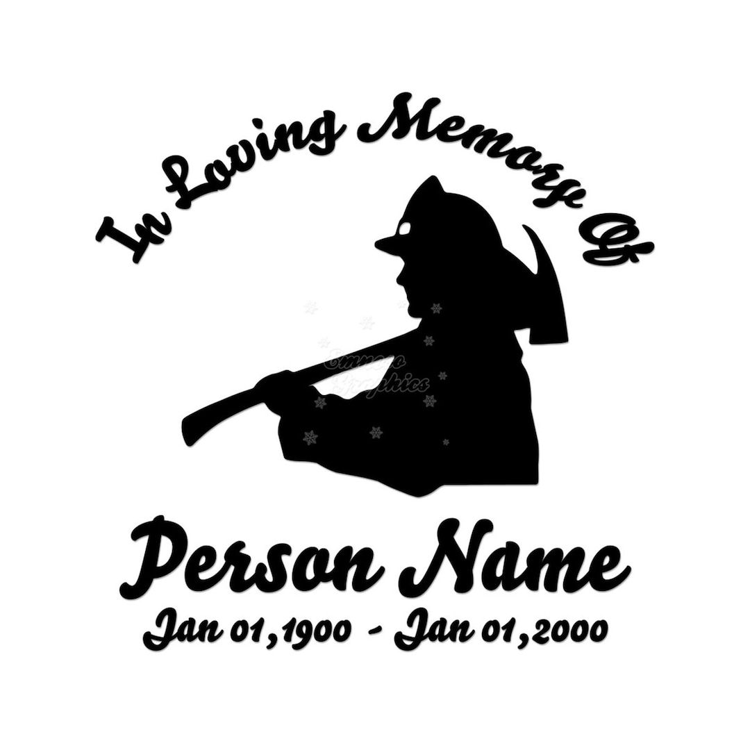 Custom in Loving Memory Memorial Fireman Firefighter Die Cut - Etsy