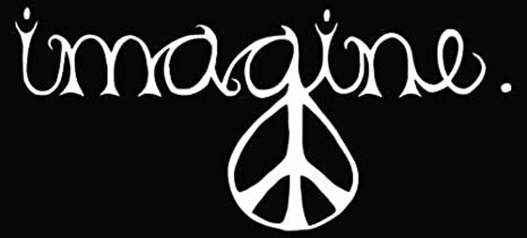 Imagine Peace Sign Car Truck Window Bumper Vinyl Graphic Decal Sticker ...