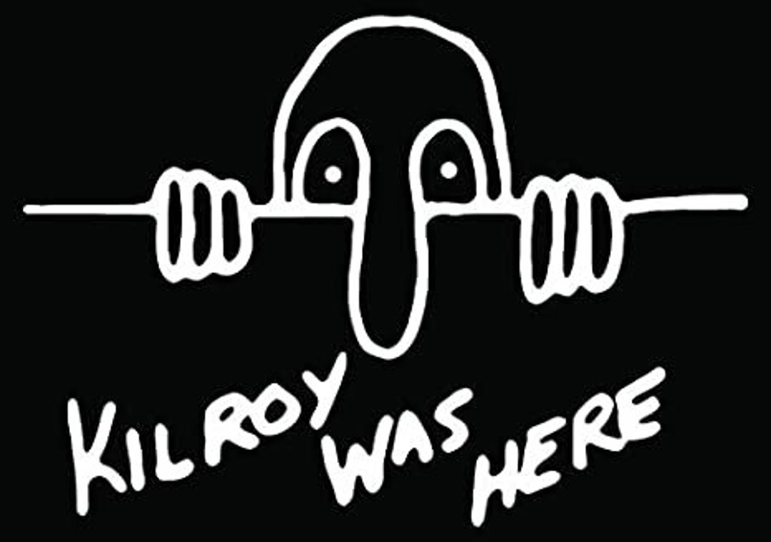 Kilroy Was Here Construction Car Truck Window Bumper Vinyl Graphic ...