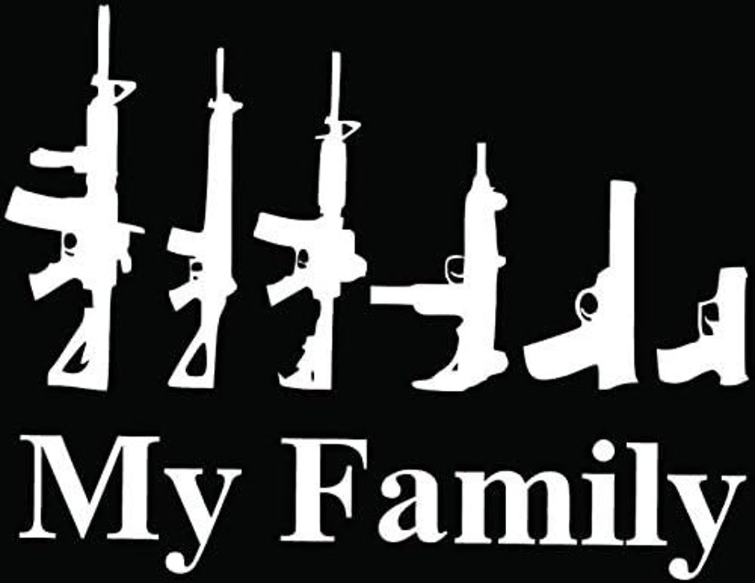 My Family Guns Weapon Funny Car Truck Window Bumper Vinyl Graphic Decal ...