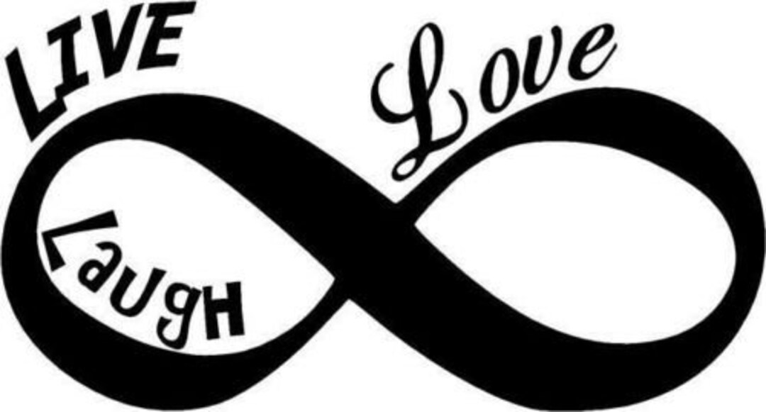 Live Laugh Love Infinity for Car Window Truck Laptop Vinyl Decal ...