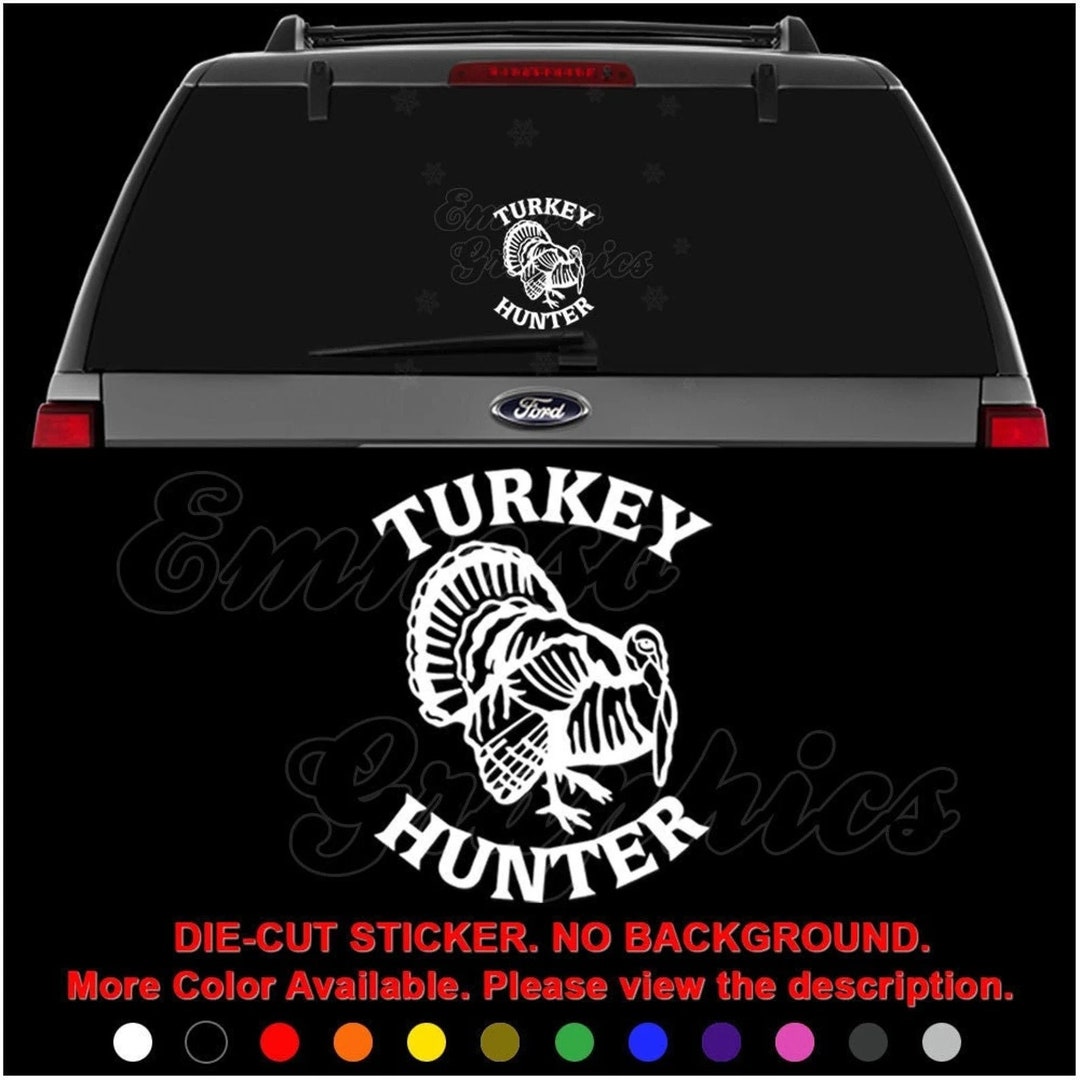 Wild Turkey Hunter Hunting Thanksgiving Decal Sticker for Car, Truck ...