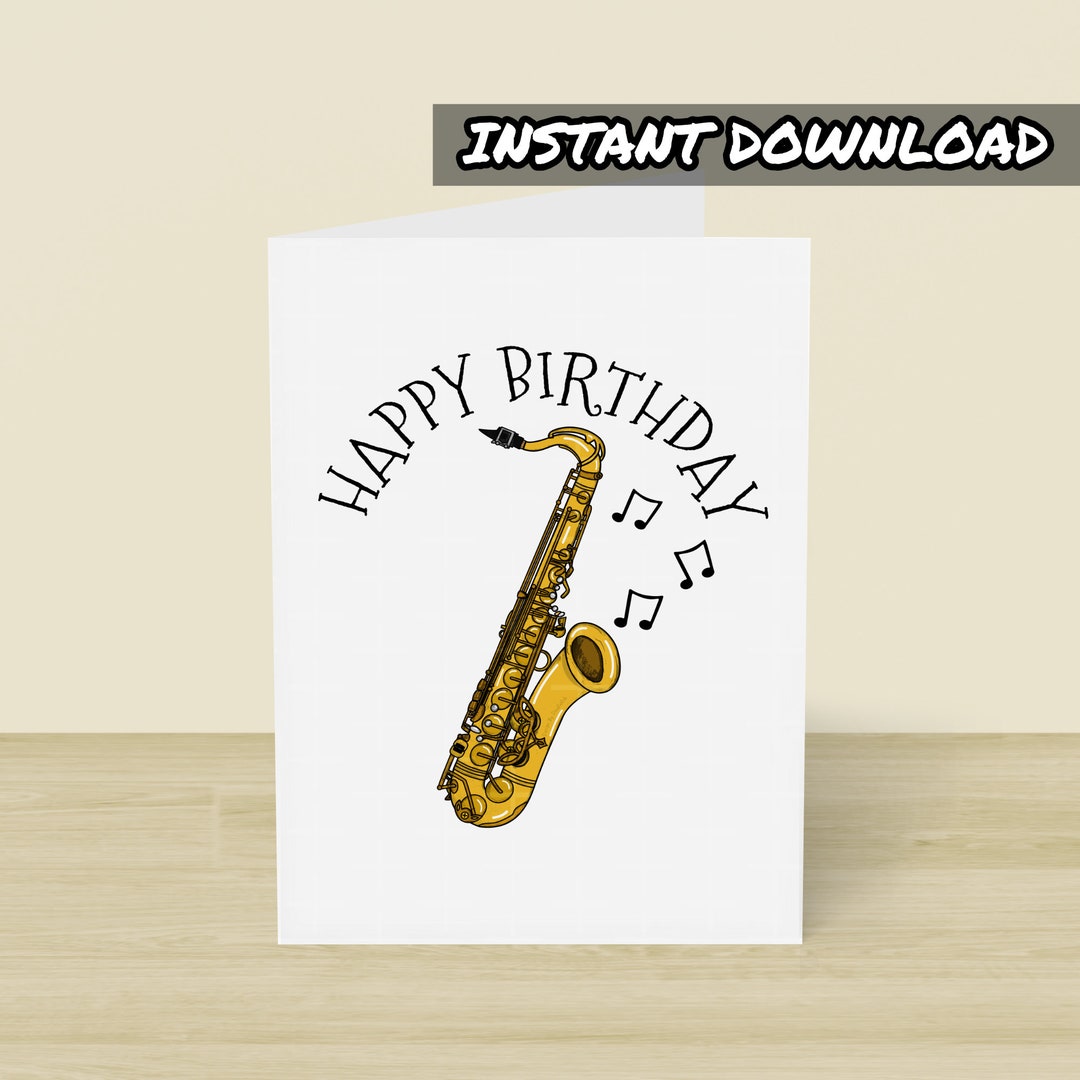 Printable Saxophone Birthday Card, Printable Greeting Card, Instant ...