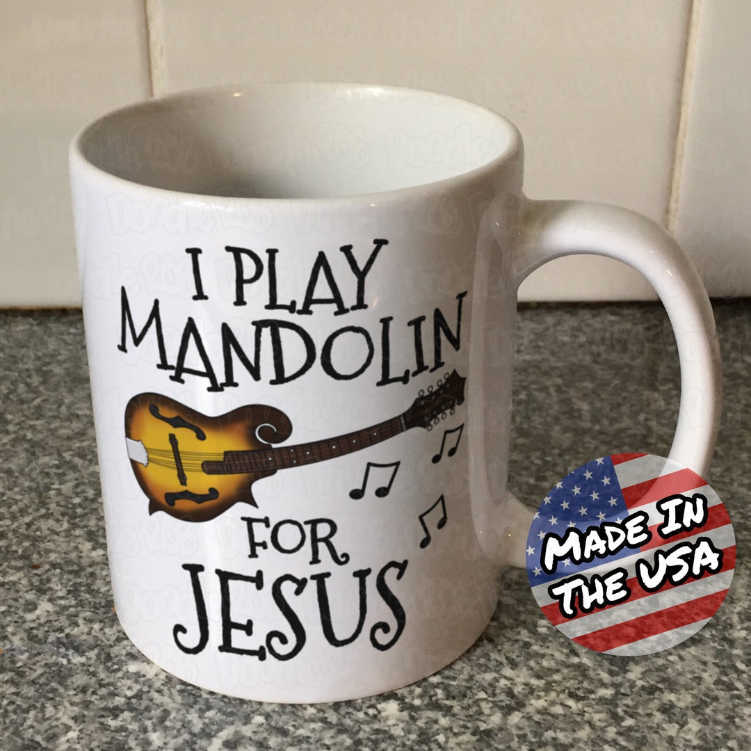 Church Mandolin Mug, Christian Mandolin Player Mug, I Play Mandolin for ...