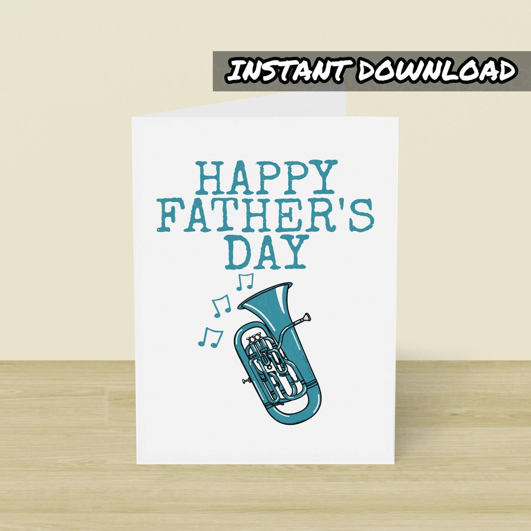 Euphonium Father's Day Card, Printable Greeting Card, Instant Download ...