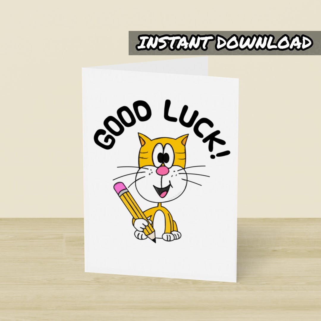 Cat Good Luck Card, Printable Greeting Card, Instant Download, School ...