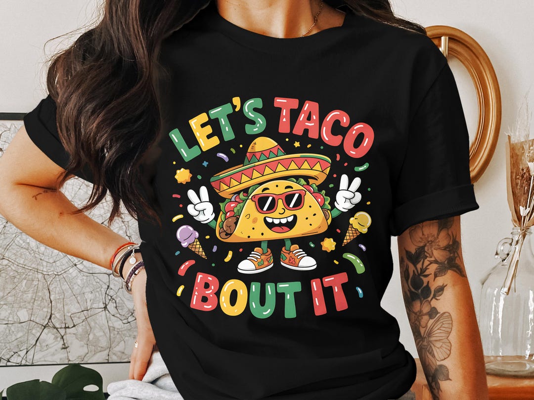 Cinco De Mayo Taco PNG Digital, Let's Taco Bout It, Fiesta Print ...