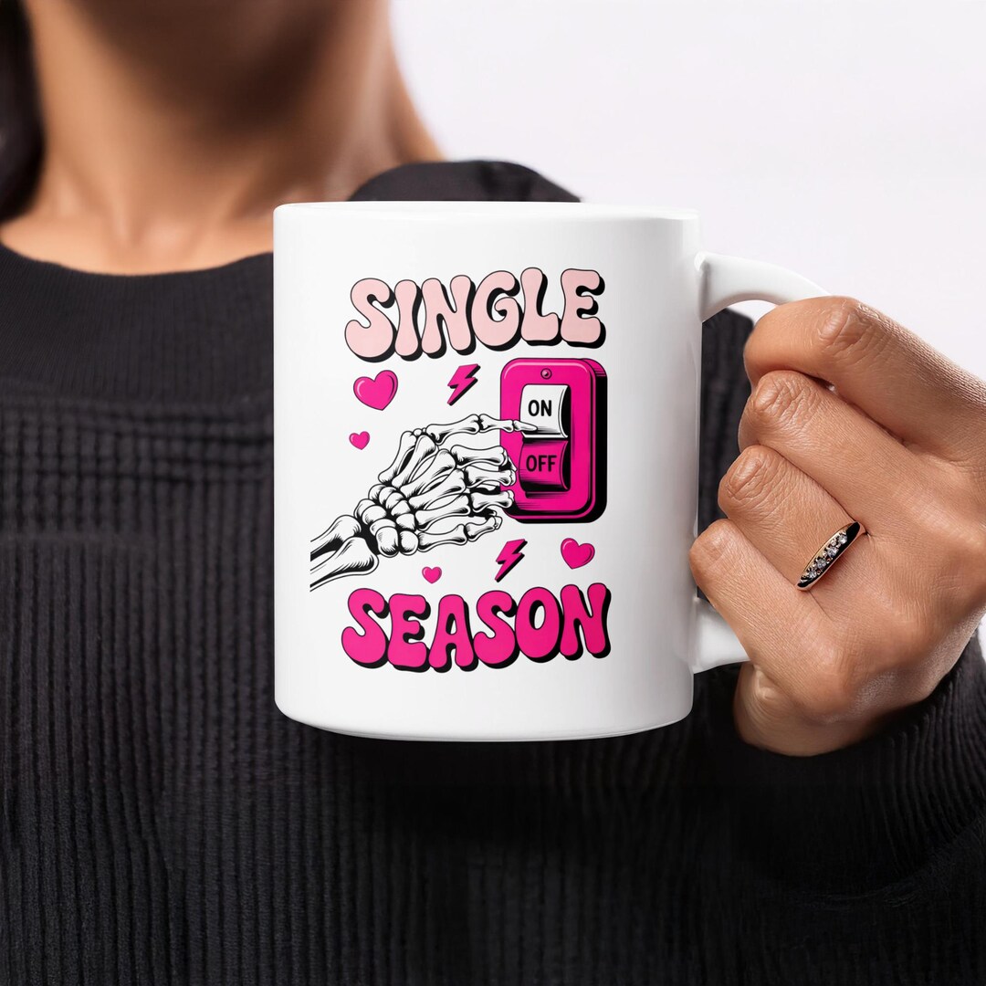 Single Season Mug, Funny Mug, Skeleton Hand Mug, on off Switch Mug ...