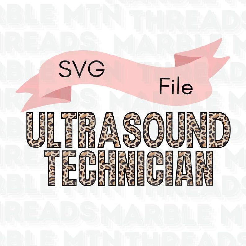 Ultrasound Technician SVG - Downloadable File - Etsy