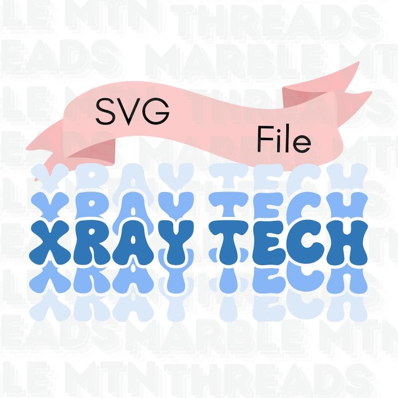 X-ray Tech SVG File - Digital Download - Radiology Technician - Etsy