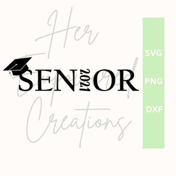 Senior 2021 Svg - Etsy