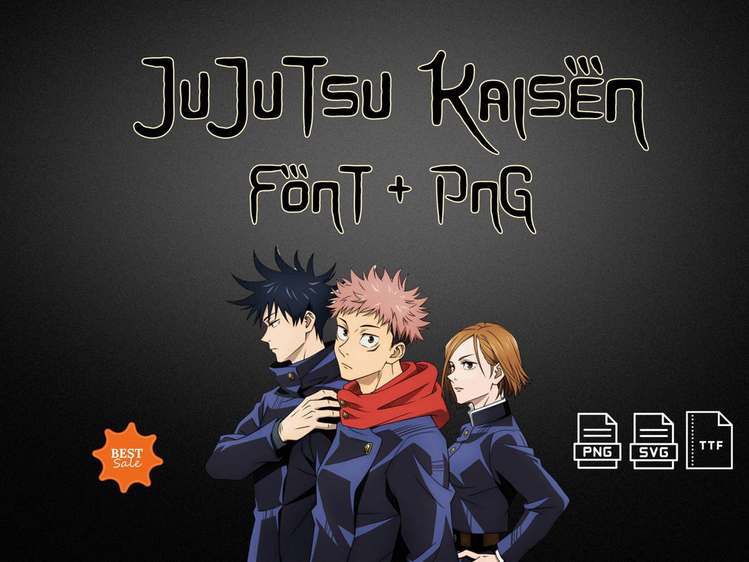 Jujutsu Kaisen Font Anime Font TTF, SVG, PNG Digital Download Anime ...