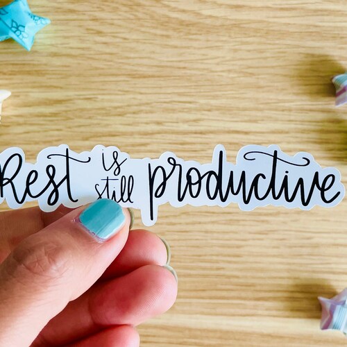 Rest is Productive Die-cut Vinyl Sticker Water Resistant - Etsy