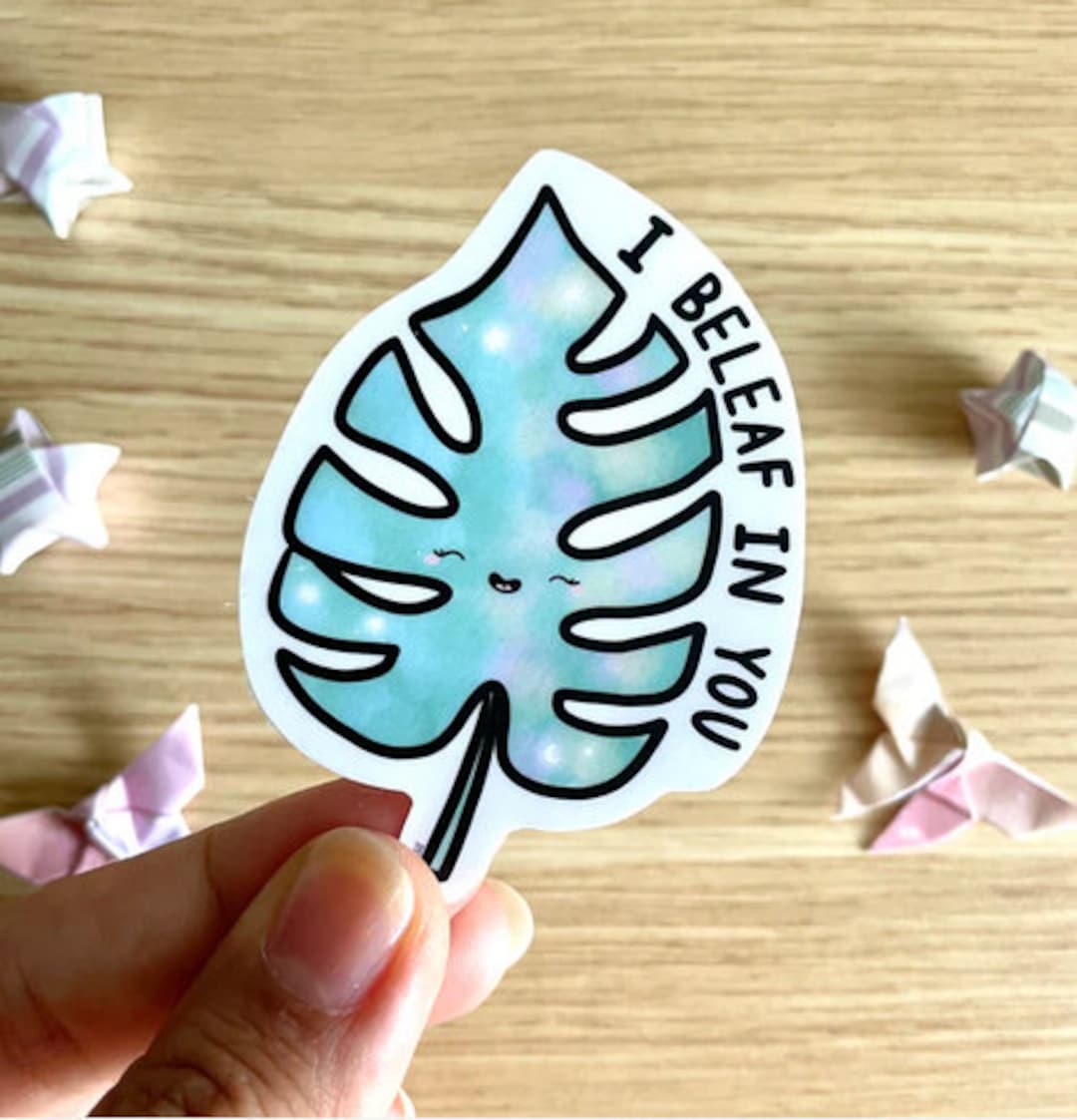 I Beleaf in You Die-cut Vinyl Sticker - Monstera - Plants - Etsy Australia