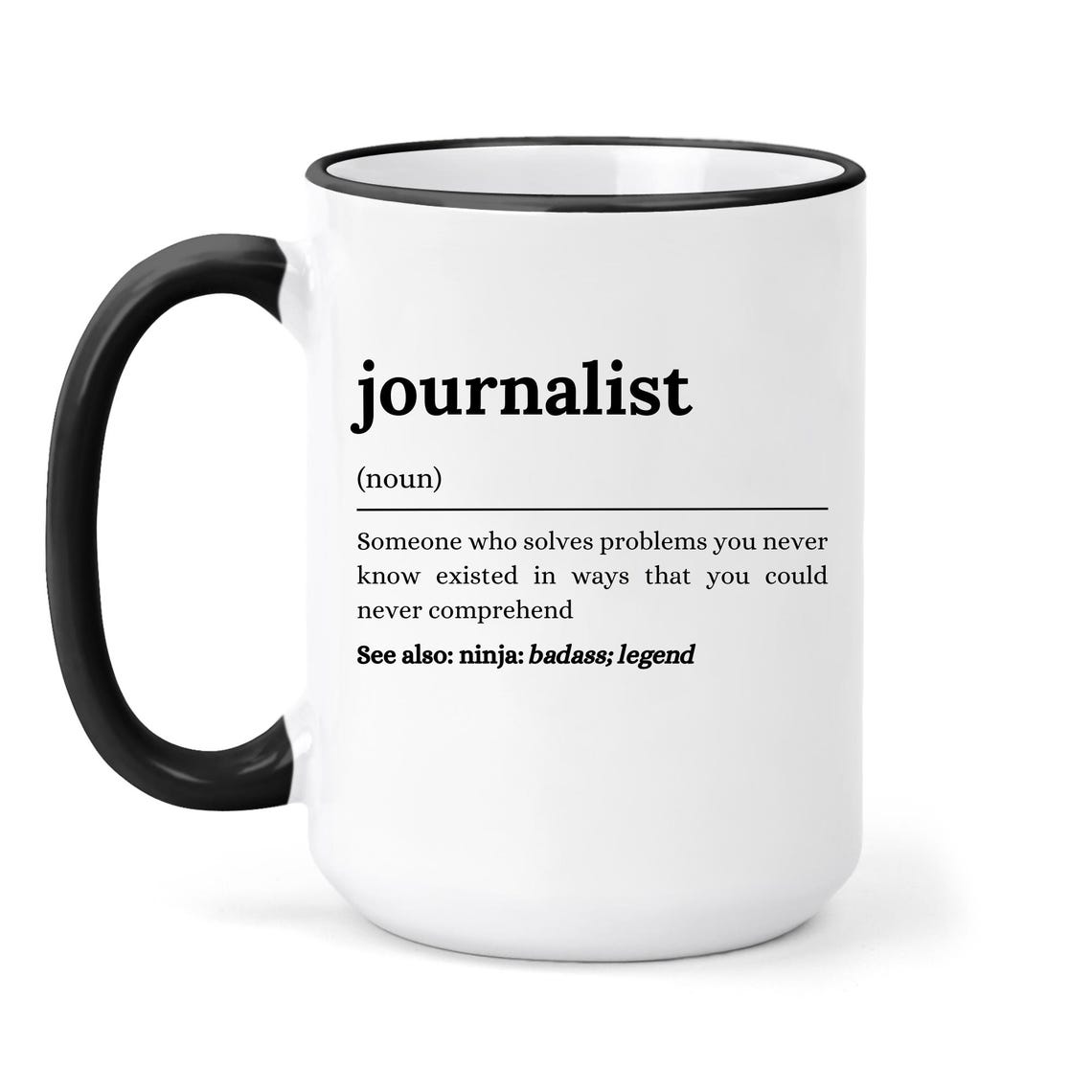 Journalist Definition Coffe Mug, Tea Mug, Gift for Her, Gift for Him ...