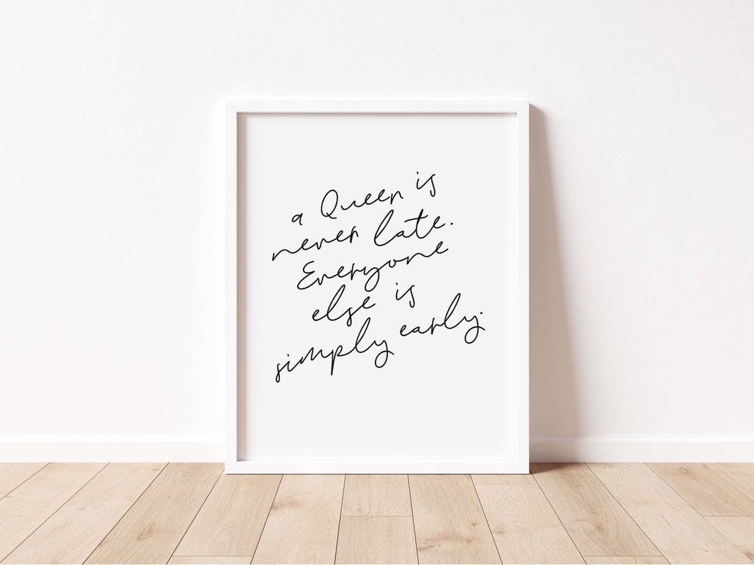 Princess Diaries Quote a Queen is Never Late... - Etsy
