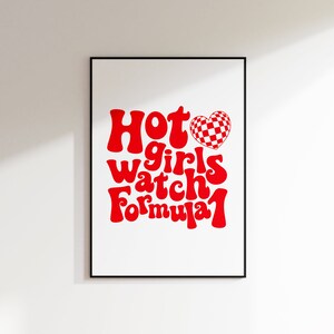 Hot Girls Watch Formula 1 Poster, Printable F1 Wall Art, Trendy ...
