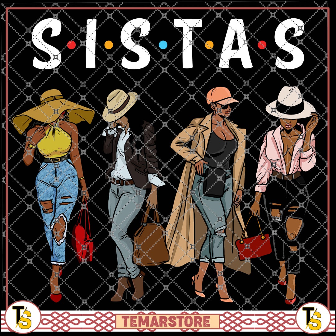Sistas Afro Women Together Friendships TV Show, Gift for Sistas TV Show ...