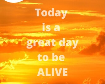 Great Day to Be Alive - Etsy
