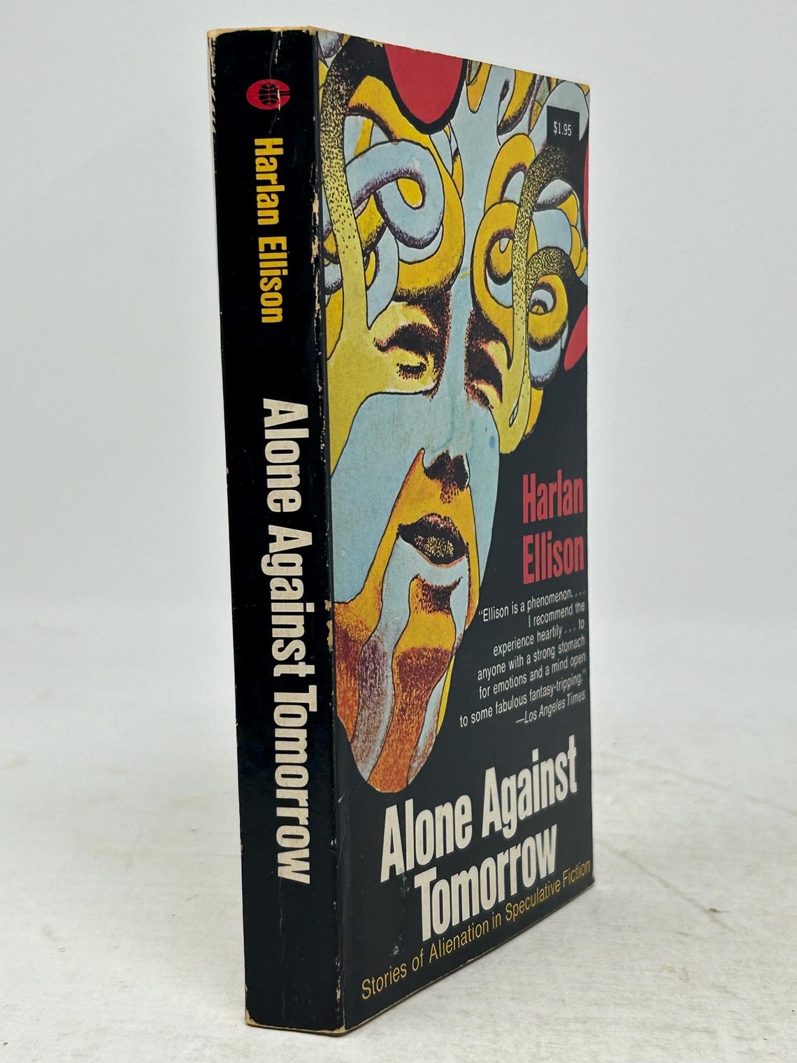 Alone Against Tomorrow by Harlan Ellison Stories of Alienation in ...