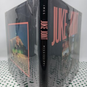 Juke Joint Photographs by Birney Imes With Introductory Essay by ...