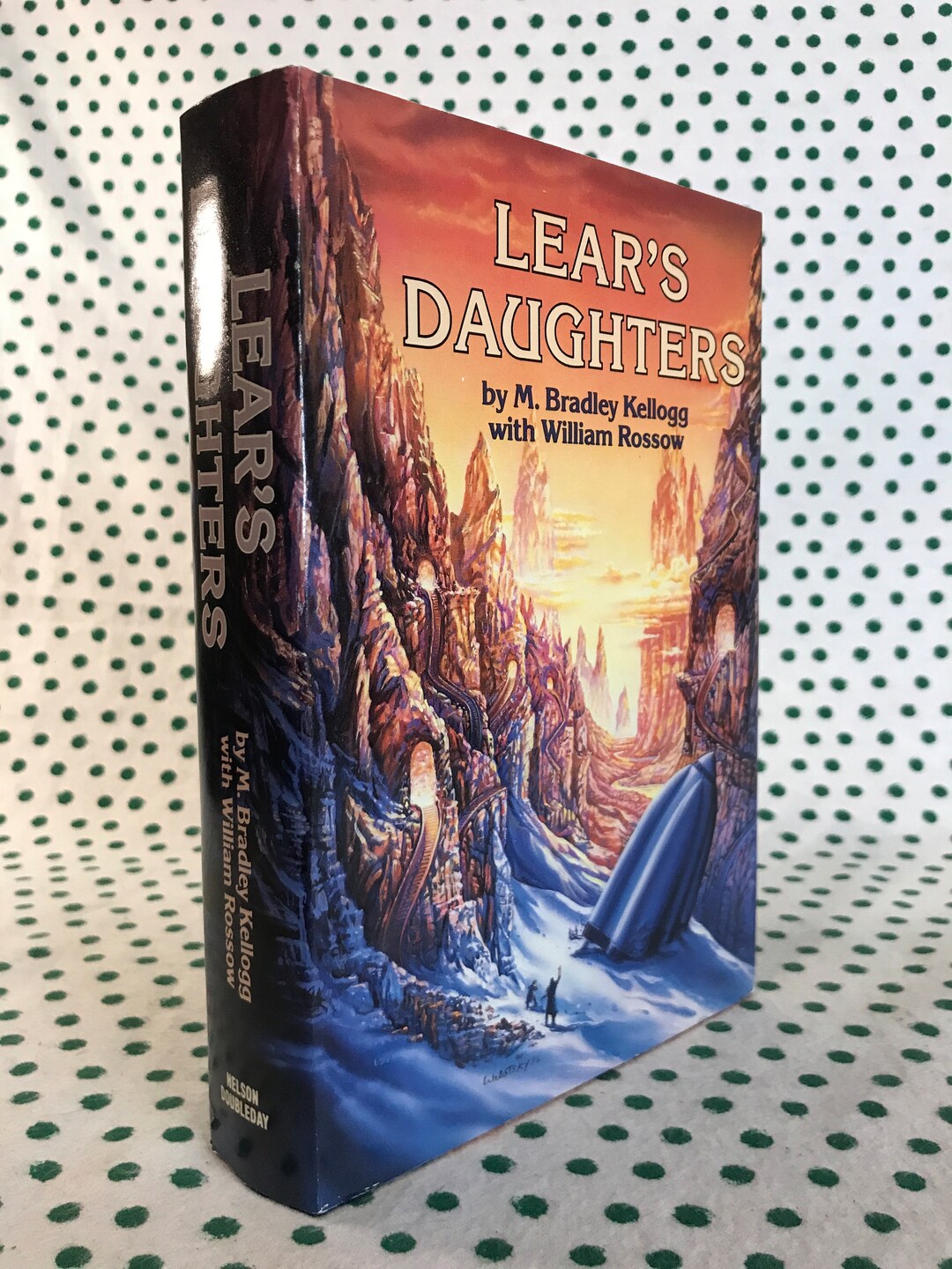 Lear’s Daughters by M. Bradley Kellogg and William Rossow Vintage ...
