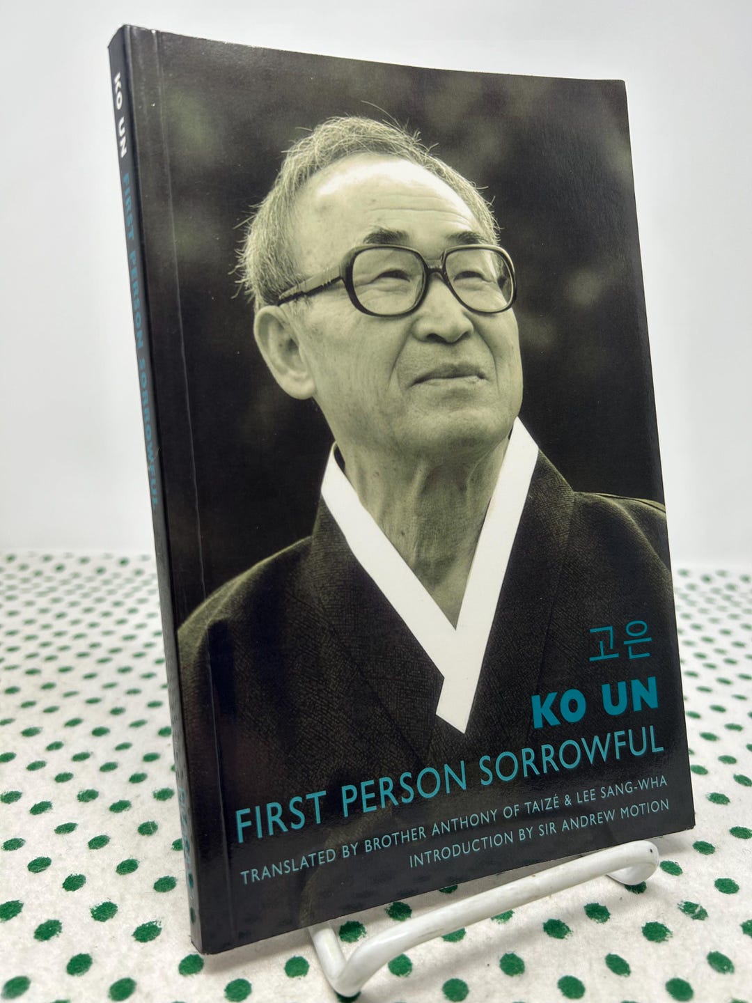 First Person Sorrowful by KO UN Translated by Brother Anthony of Taize ...
