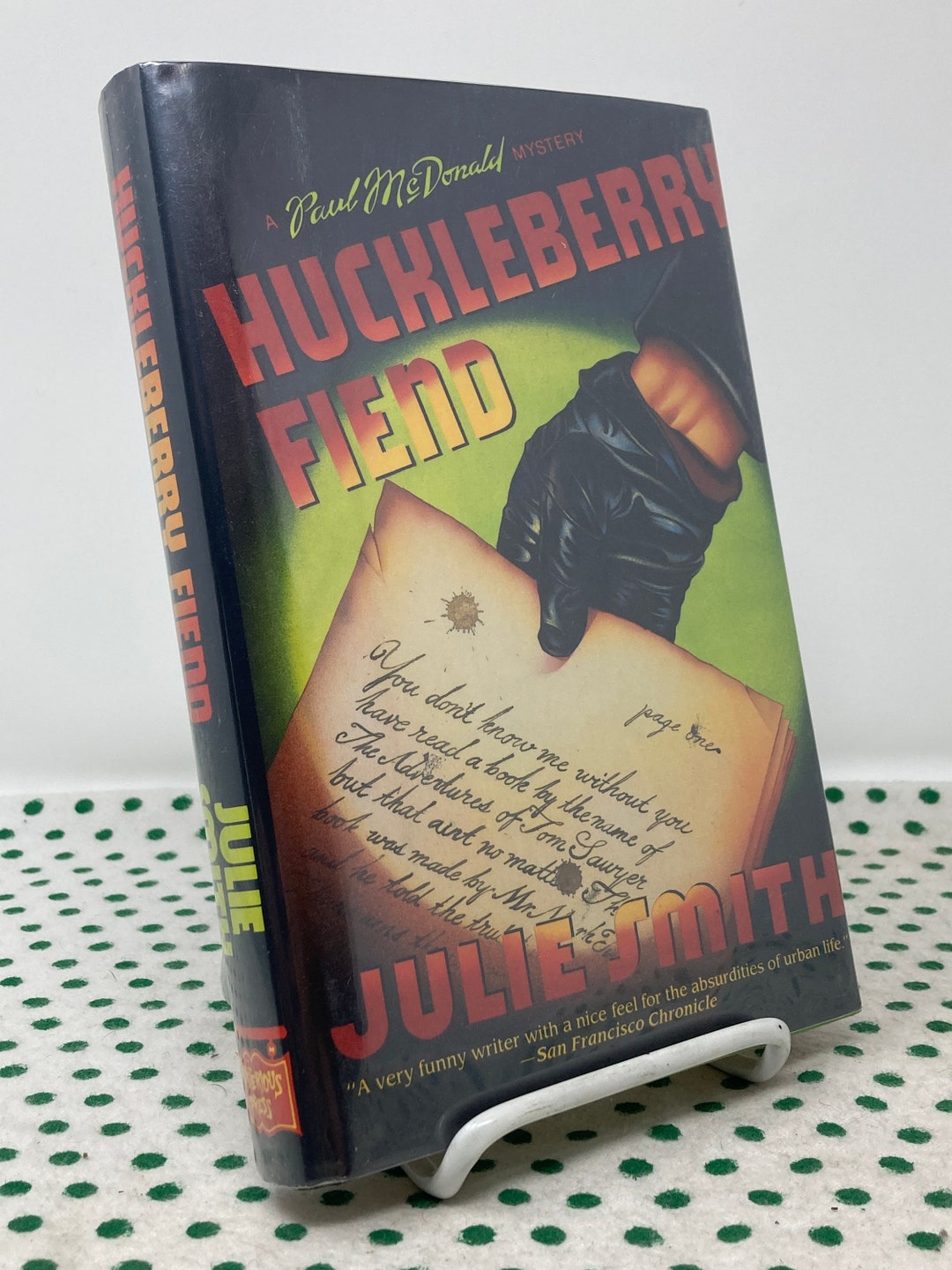 SIGNED Huckleberry Fiend by Julie Smith Hardcover First Edition a Paul ...