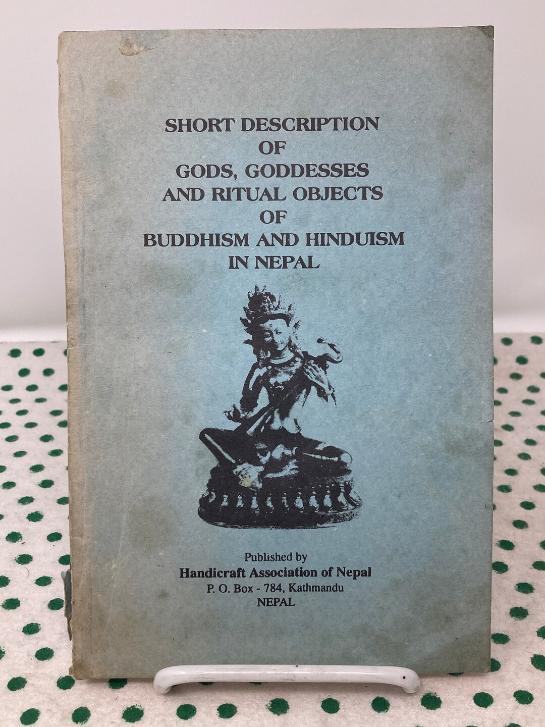 Short Description of Gods, Goddesses and Ritual Objects of Buddhism and ...