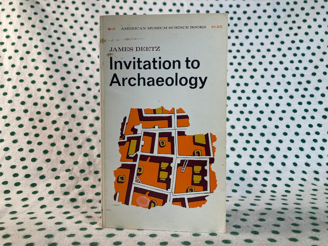 Invitation to Archaelogy by James Deetz Vintage Paperback 1967 - Etsy