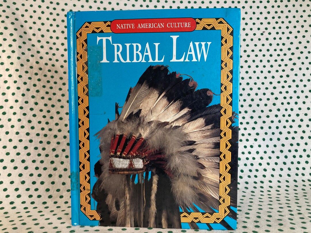 Tribal Law (native American Culture) by Scott Prentzas Hardback - Etsy