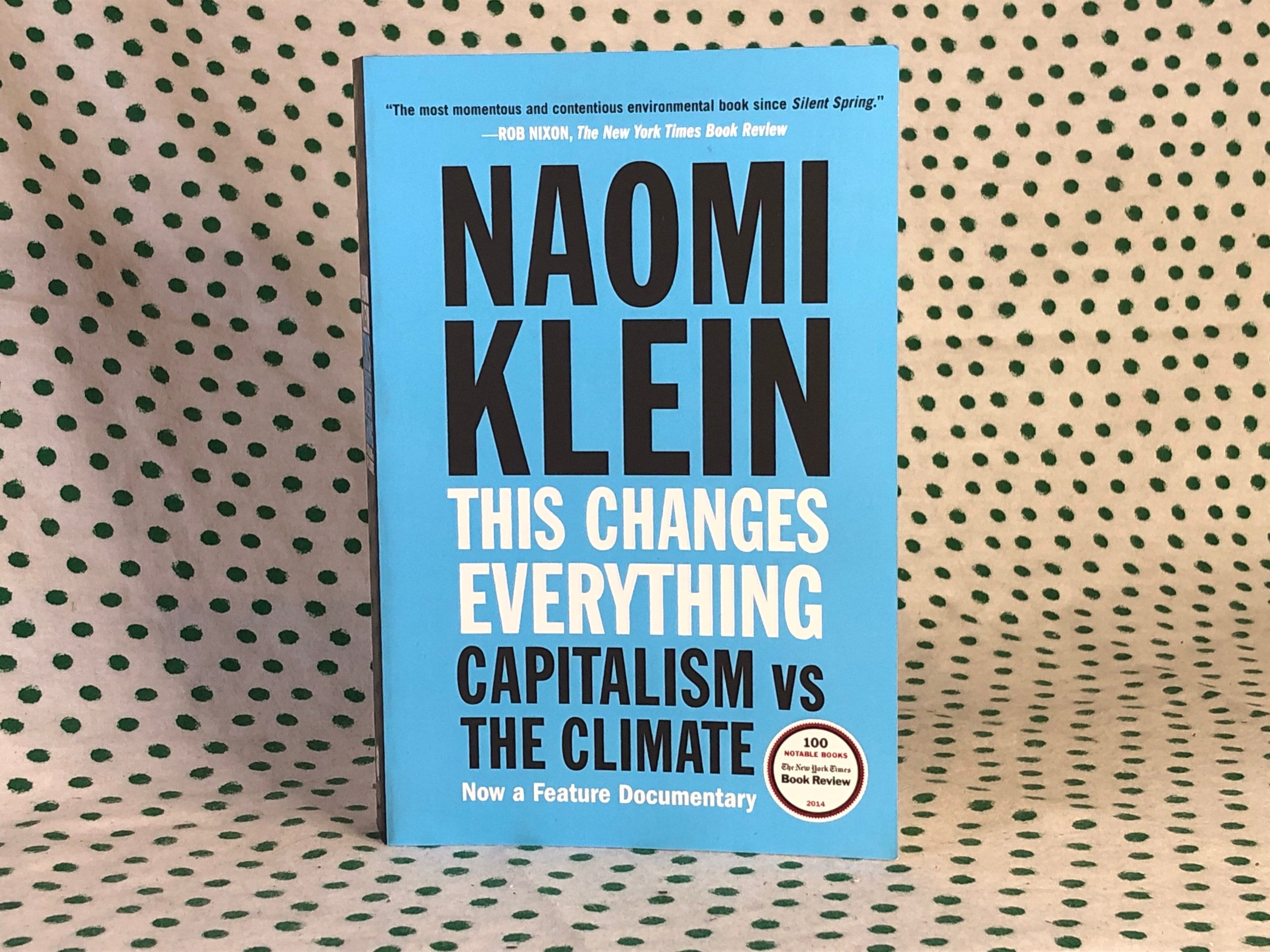 Naomi Klein This Changes Everything: Capitalism Vs. the Climate paperback - Etsy Canada