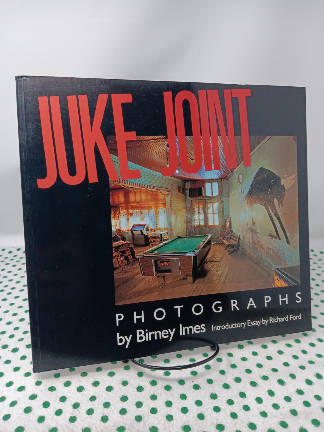 Juke Joint Photographs by Birney Imes With Introductory Essay by ...